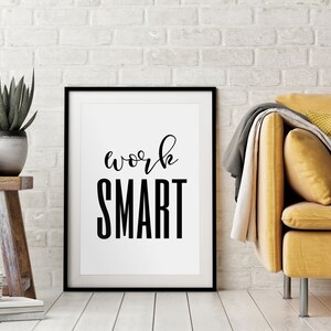 Work Smart Printable Wall Art | Black and White Quote | Entrepreneur ...