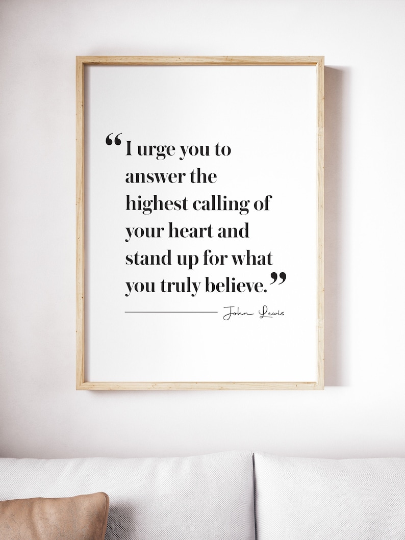 John Lewis Highest Calling Quote | Modern Wall Art | Minimalist | 8x10 ...