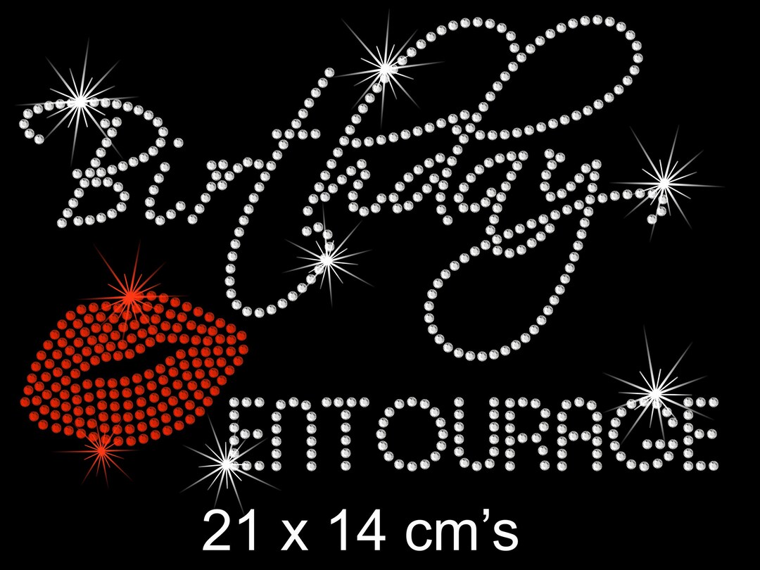 Birthday Entourage Rhinestone Iron On Transfer Hen Night Birthday