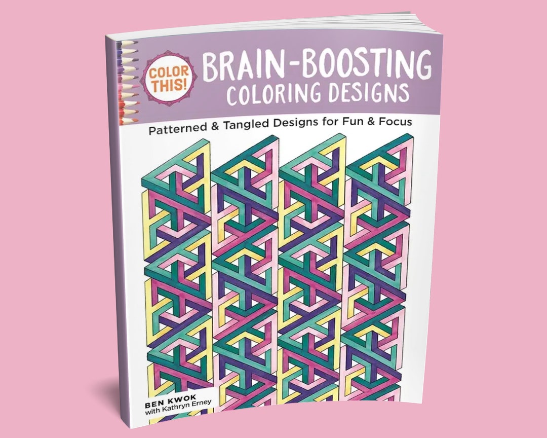 Coloring Book: Color This! Brain-boosting Coloring Designs - Adult ...