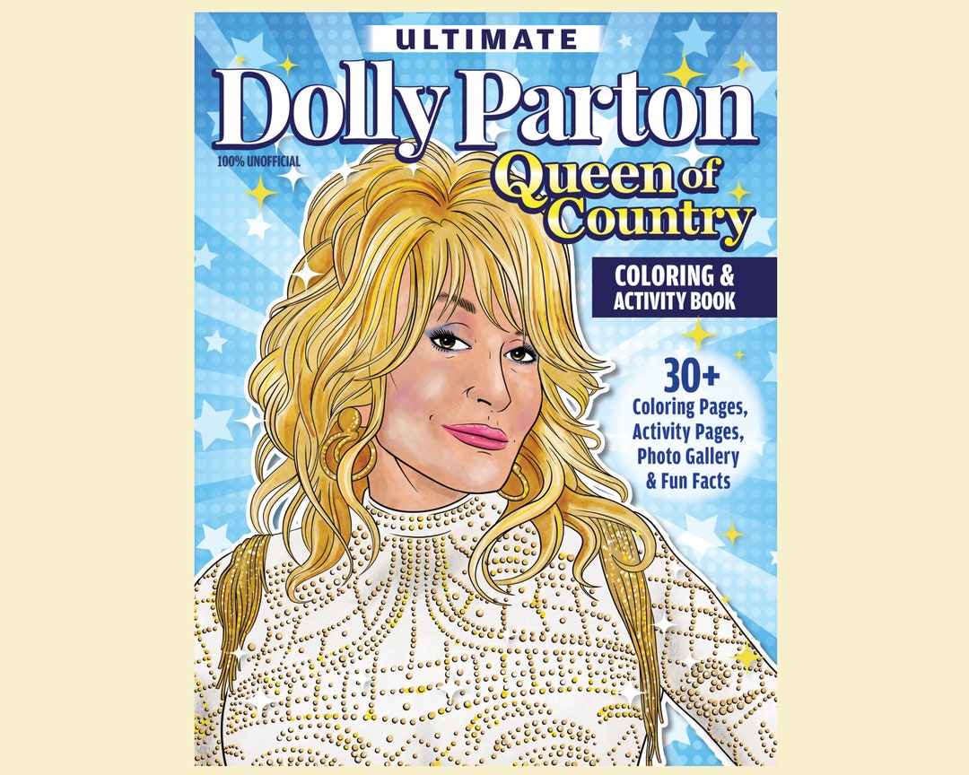 Coloring Book: Ultimate Dolly Parton Queen of Country Coloring Book 30 ...
