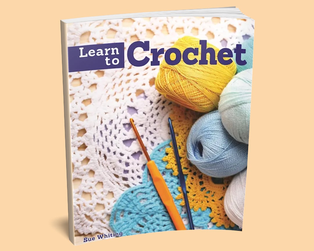 Book: Learn to Crochet Book - Crochet Pattern Book - Crochet for ...