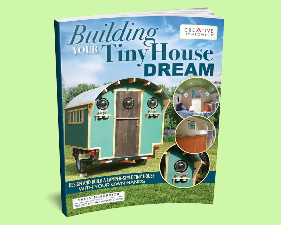 Book: Building Your Tiny House Dream Book - Tiny House Plans - Home ...