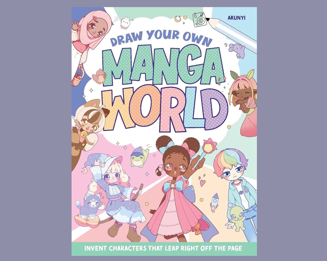 Book: Draw Your Own Manga World - Invent Characters That Leap Right off ...