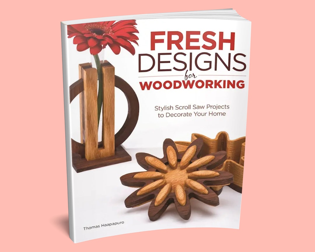 Book: Fresh Designs for Woodworking Book - Scroll Saw Patterns - Scroll ...