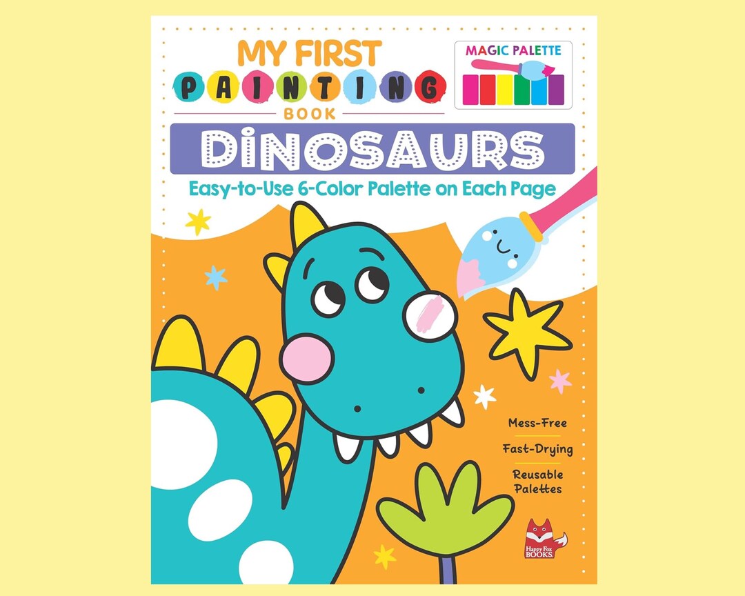 Book - My First Painting Book: Dinosaurs - Easy-to-use 6-color Palette ...