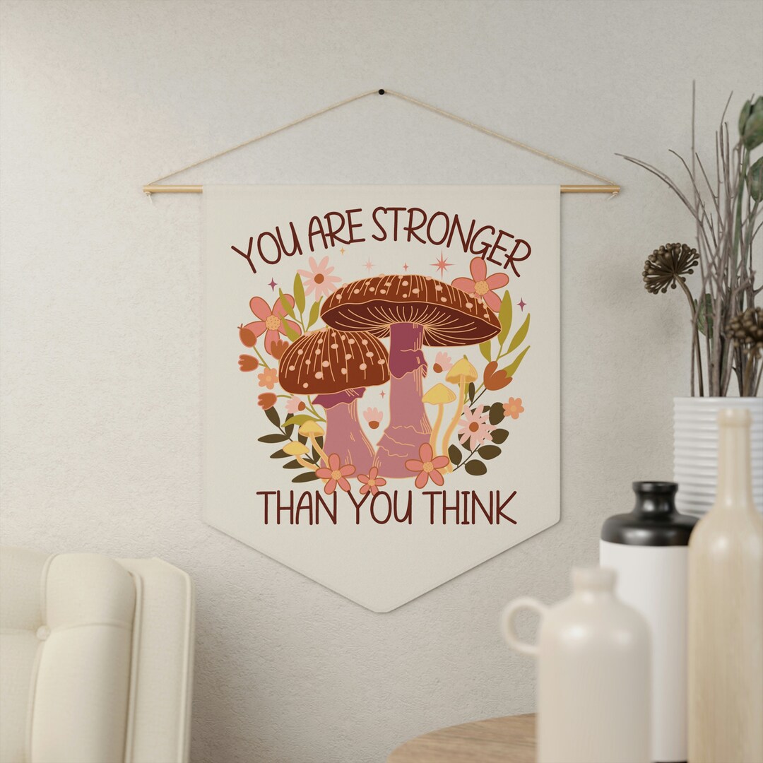 You Are Stronger Than You Think Mushroom Pennant Bunting Retro Mushroom ...