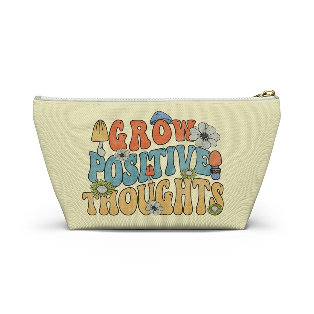 Grow Positive Thoughts Mushroom Accessory Pouch Travel Bag Positive ...