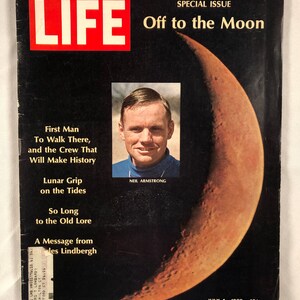 July 4 1969 Life Magazine Special Issue off to the Moon Neil Armstrong ...