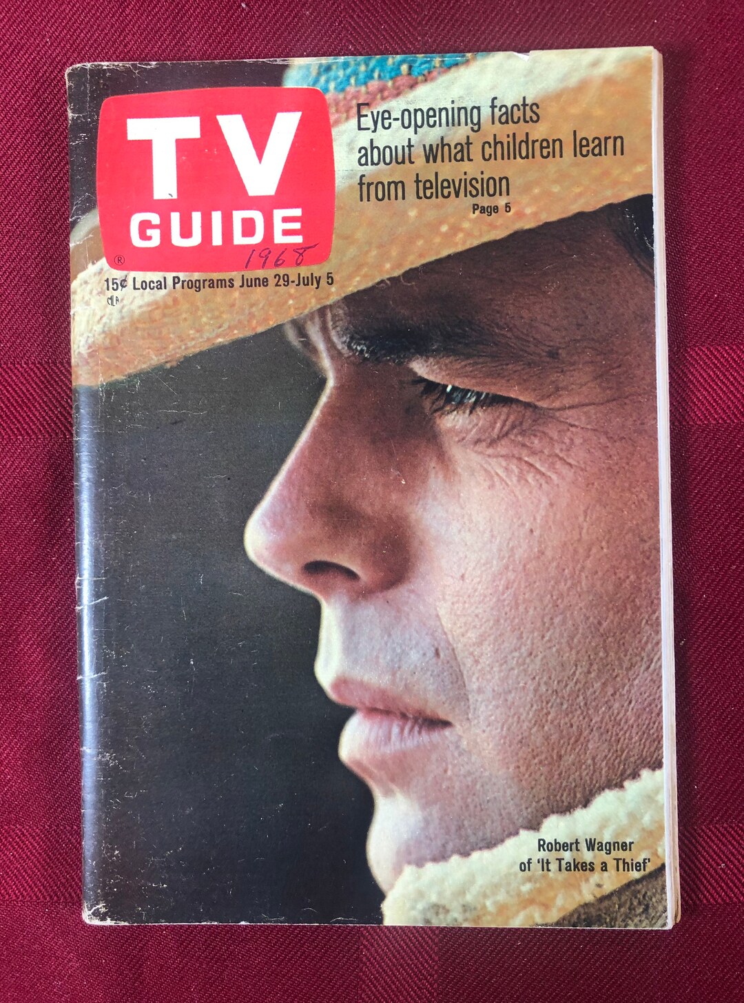Week of June 29 to July 5 1968 TV Guide Robert Wagner of It Takes a ...