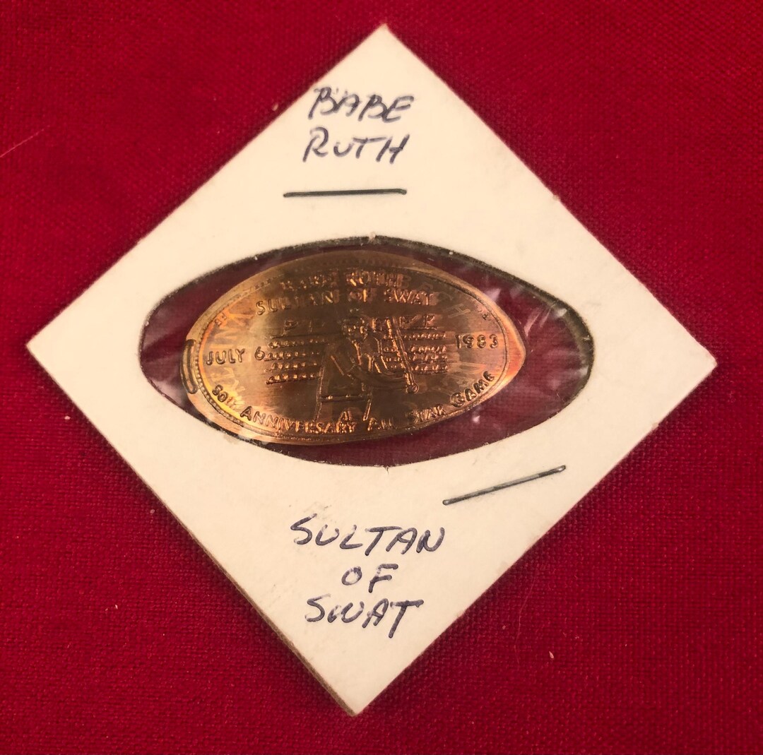 Pressed Penny Babe Ruth Sultan of Swat July 6 1983 Baseball All Star ...