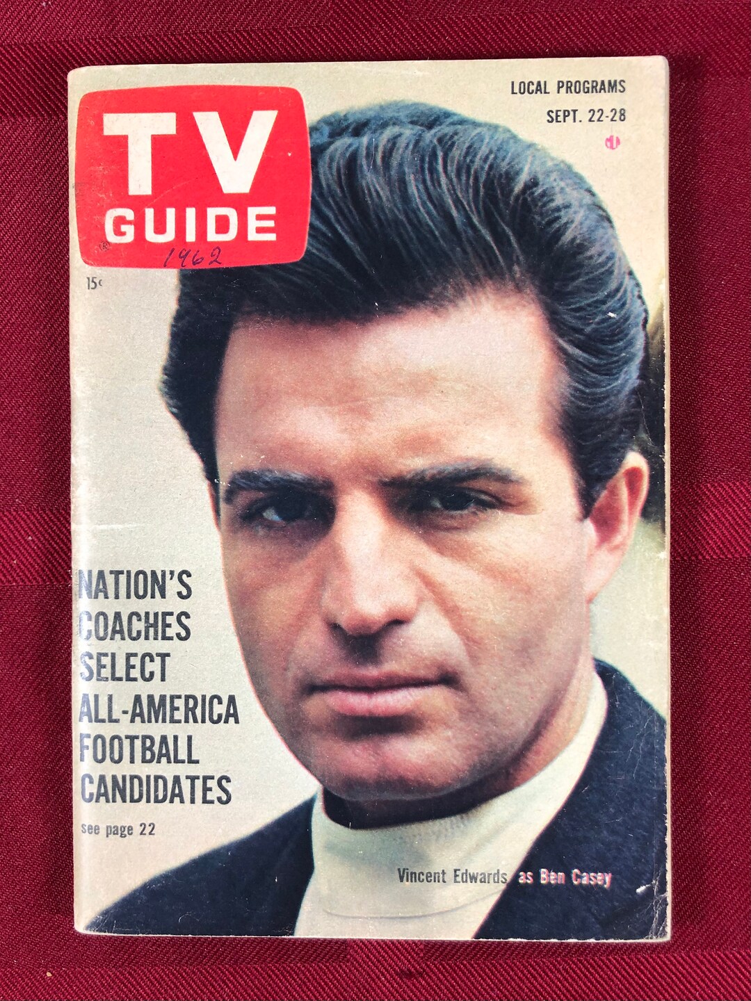September 22 to 28 1962 TV Guide Vincent Edwards as Ben Casey on Cover ...