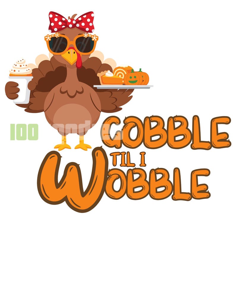 Gobble Til I Wobble Thanksgiving PNG - Etsy