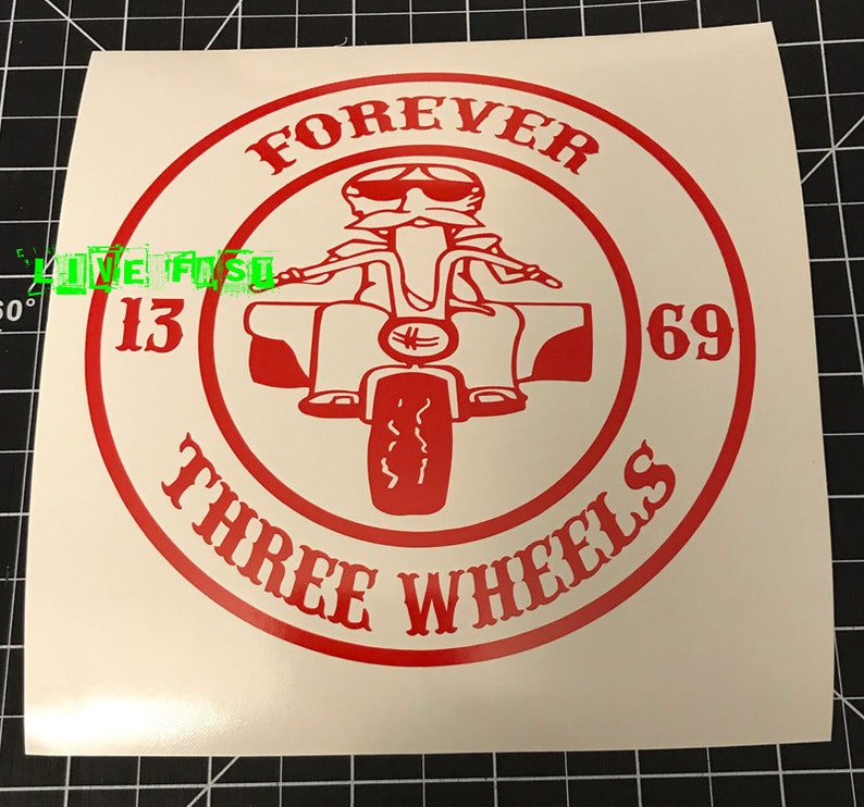 FOREVER THREE WHEELS Decal Sticker Trike Triker Motorcycle Servi Car ...