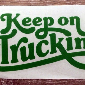 KEEP ON TRUCKIN' Decal Sticker Retro Custom Van Life Vanner Truck ...