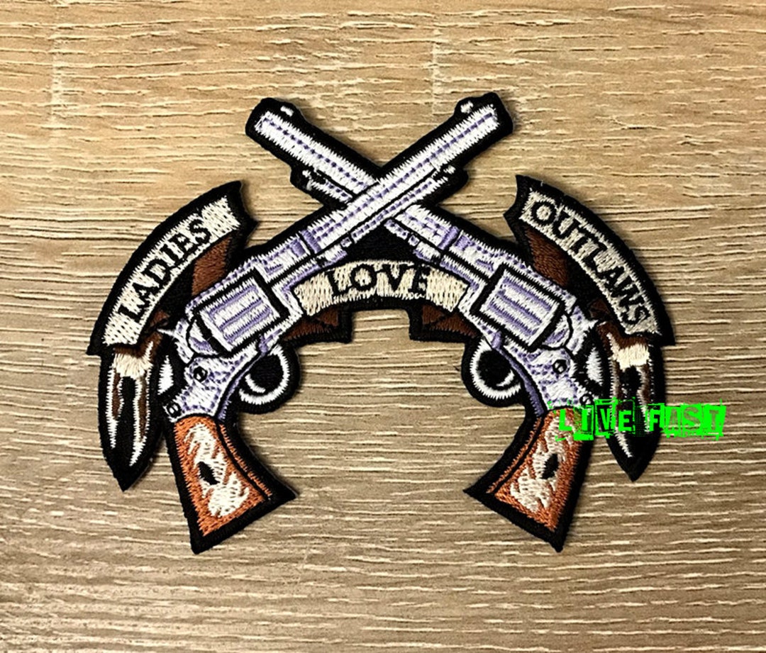 LADIES LOVE OUTLAWS Patch Embroidered Iron on Biker Patches Outlaw ...