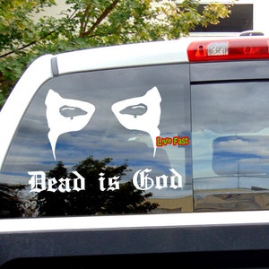 DEAD IS GOD Decal Sticker Vinyl Black Metal Mayhem Euronymous - Etsy