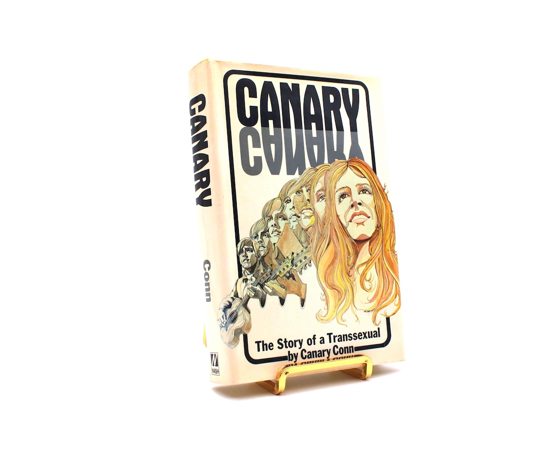 Canary. by Canary Conn. First Edition, First Printing. Nash Publishing ...