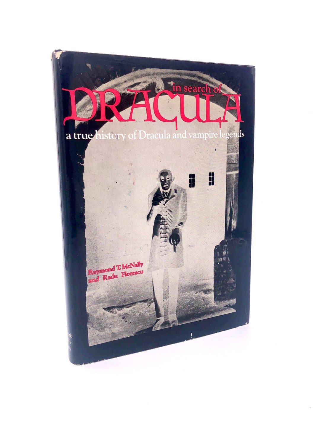 In Search of Dracula. by Raymond T. Mcnally and Radu Florescu. First ...