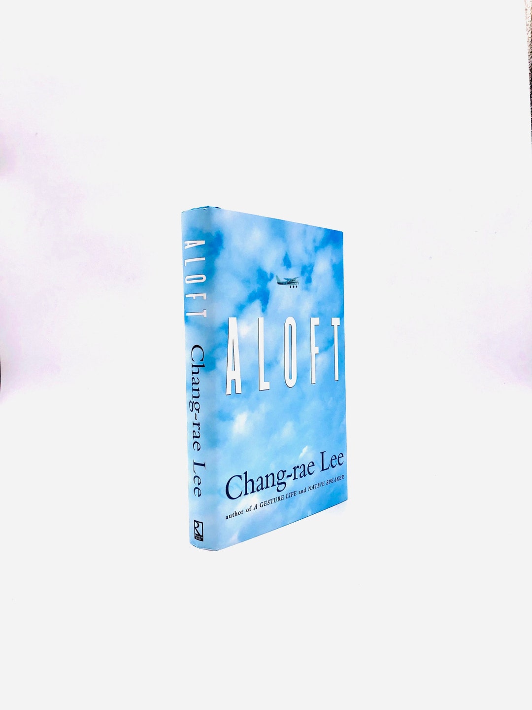 Aloft. Signed by Chang-rae Lee. First Edition, First Printing ...