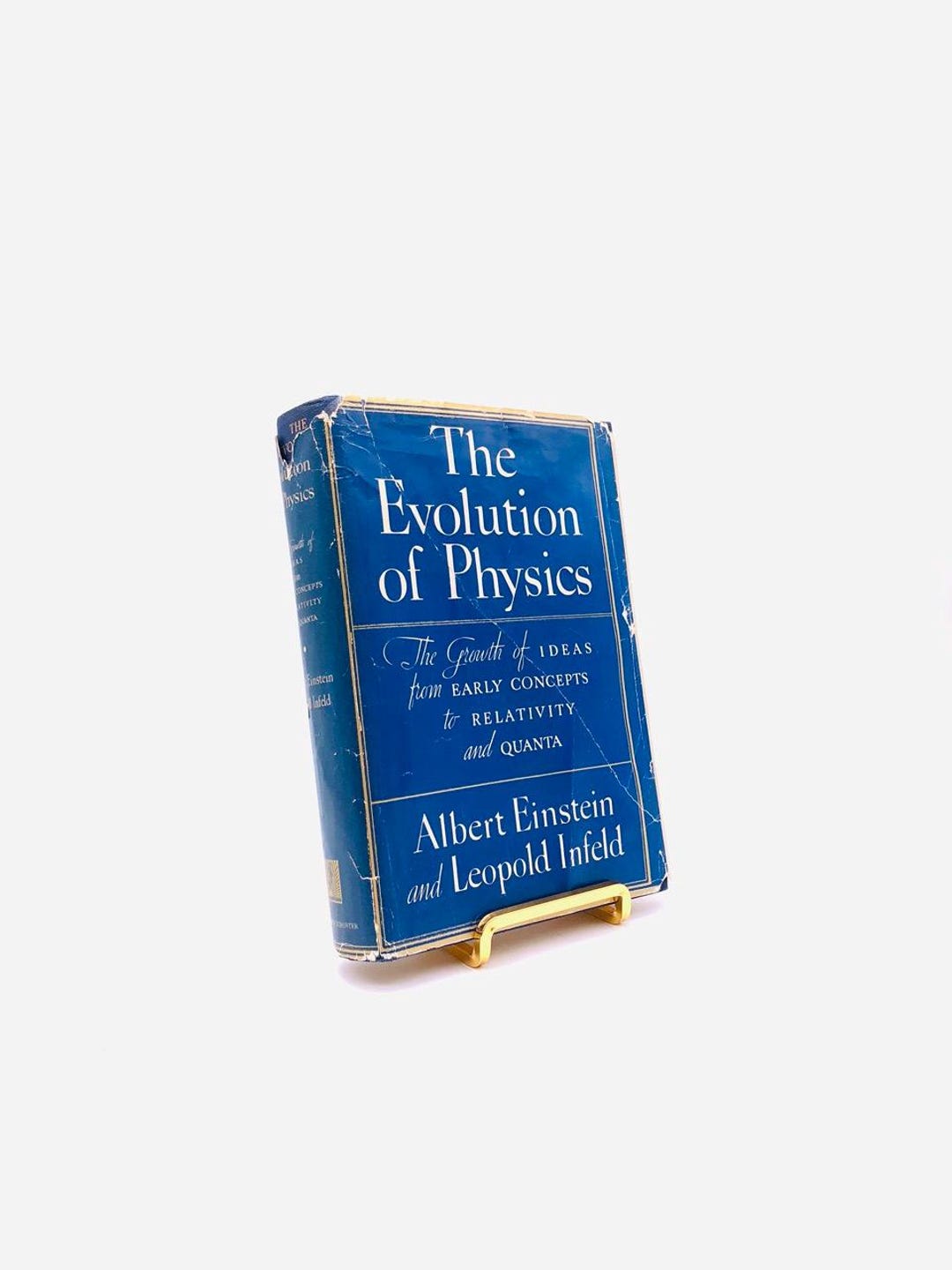 The Evolution of Physics. by Albert Einstein and Leopold Infeld. First ...