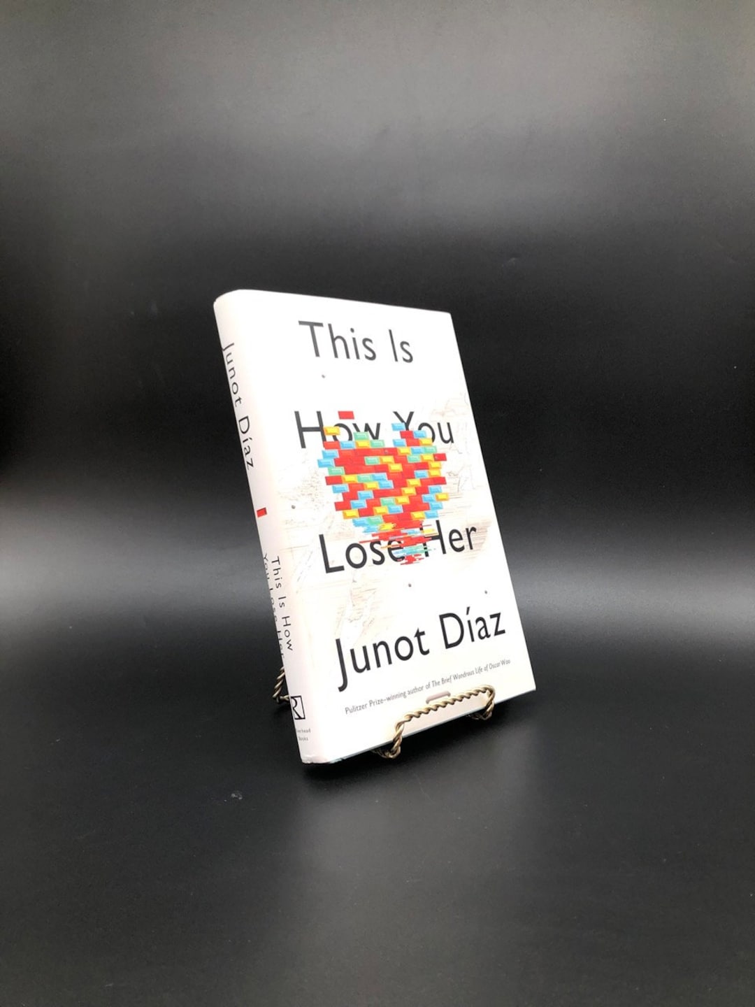 This is How You Lose Her. Signed by Junot Diaz. First Edition, First ...