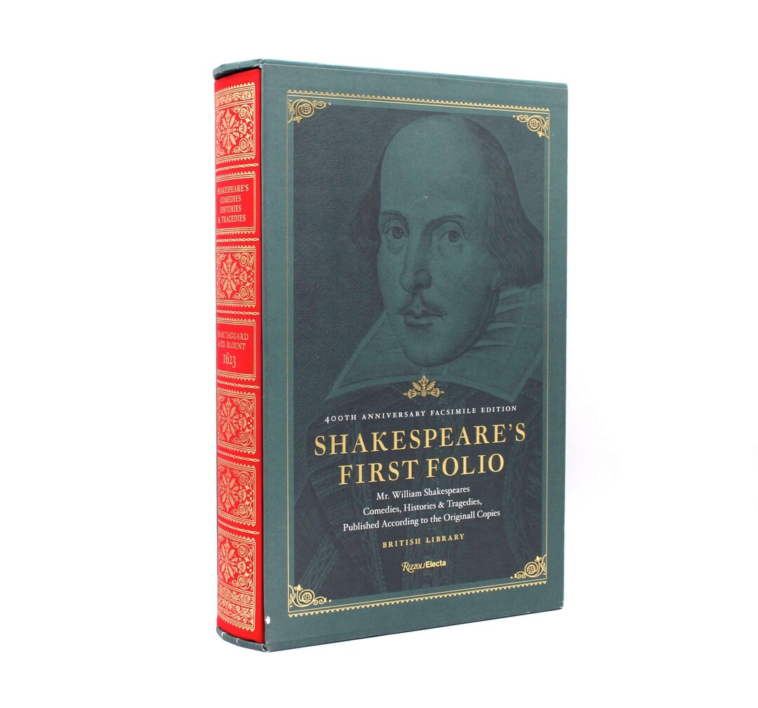 First Folio. by William Shakespeare. Anniversary Facsimile Edition ...