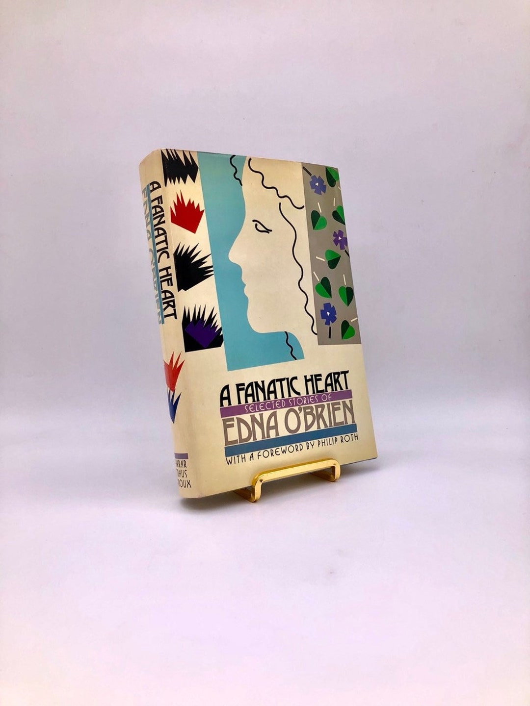 A Fanatic Heart. by Edna Obrien. First American Trade Edition, First ...