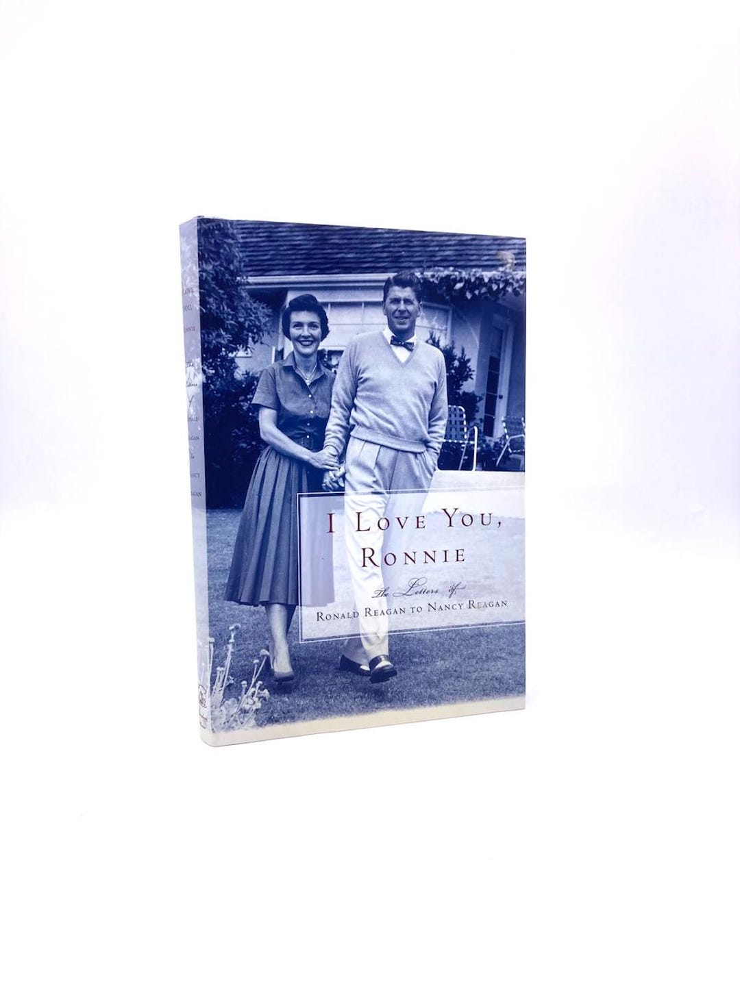 I Love You, Ronnie. Signed by Nancy Reagan. First Edition, First ...