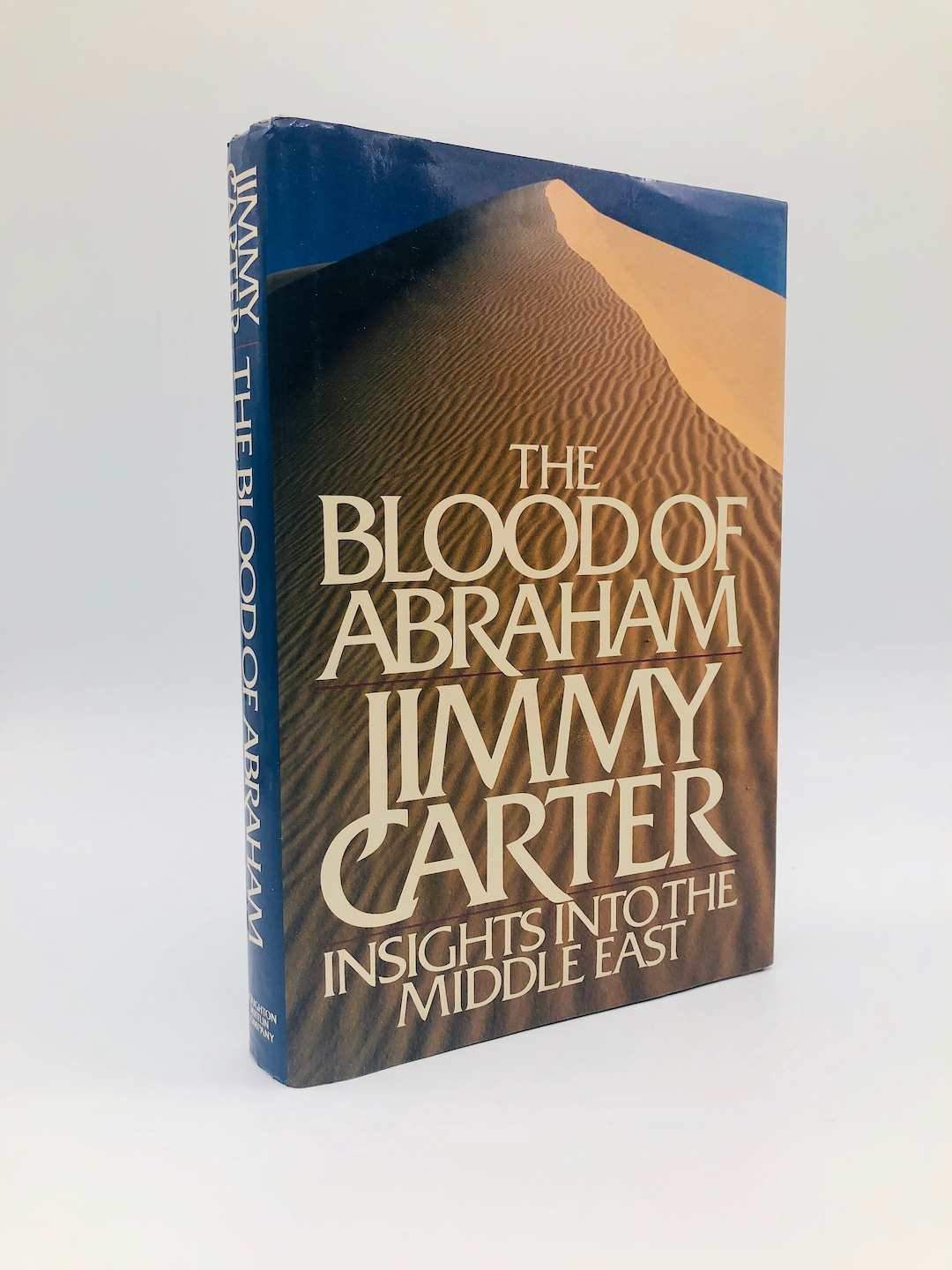 The Blood of Abraham. Inscribed by President Jimmy Carter. First ...