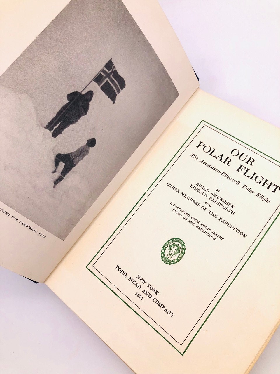 Our Polar Flight. by Roald Amundsen, Lincoln Ellsworth, and Others ...