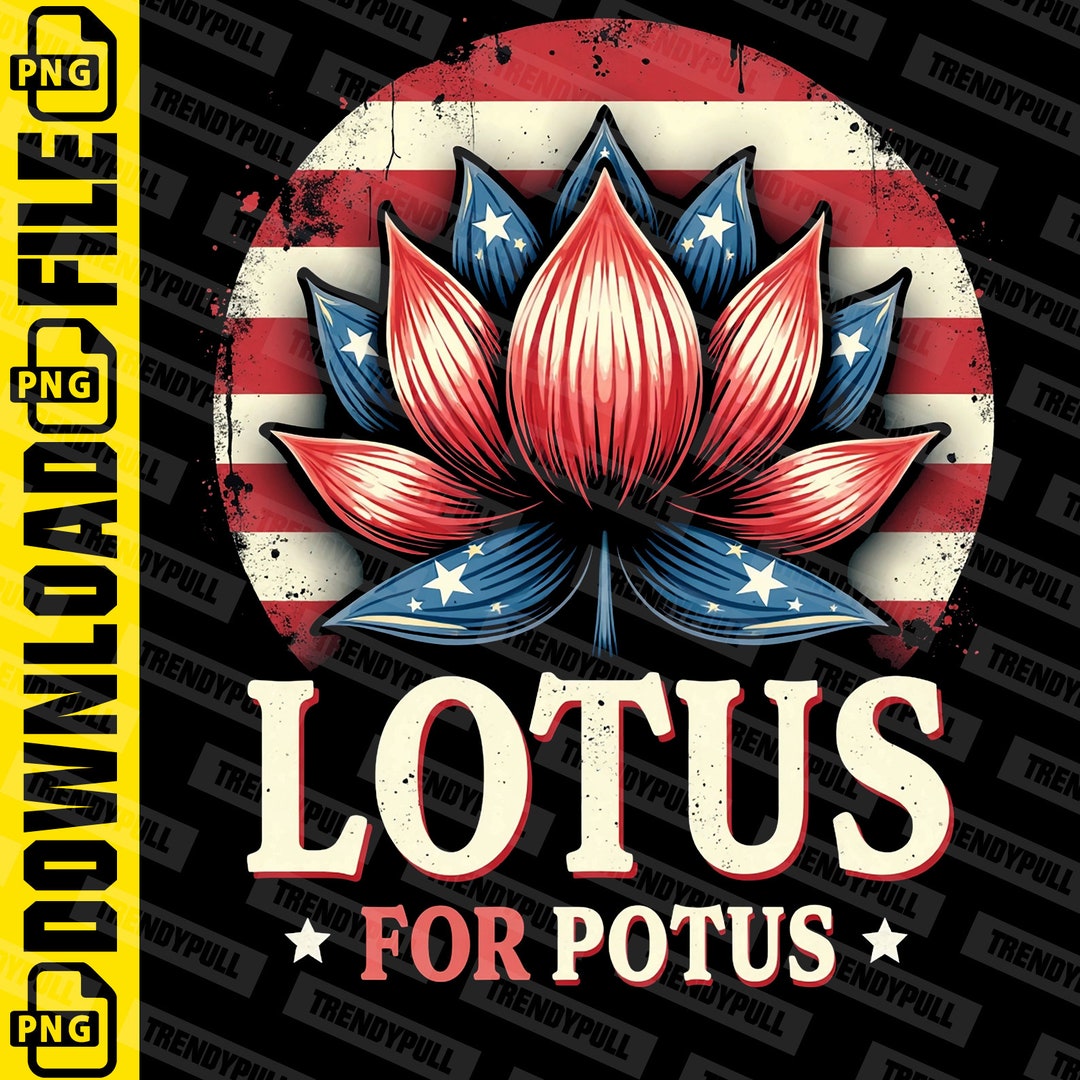 Lotus for Potus Kamala Harris Png Shirt, Kamala Harris for President ...