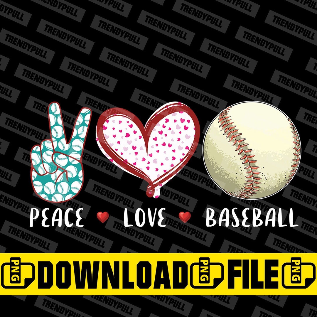 Peace Love Baseball PNG Digital Download, Baseball Lover PNG Baseball ...