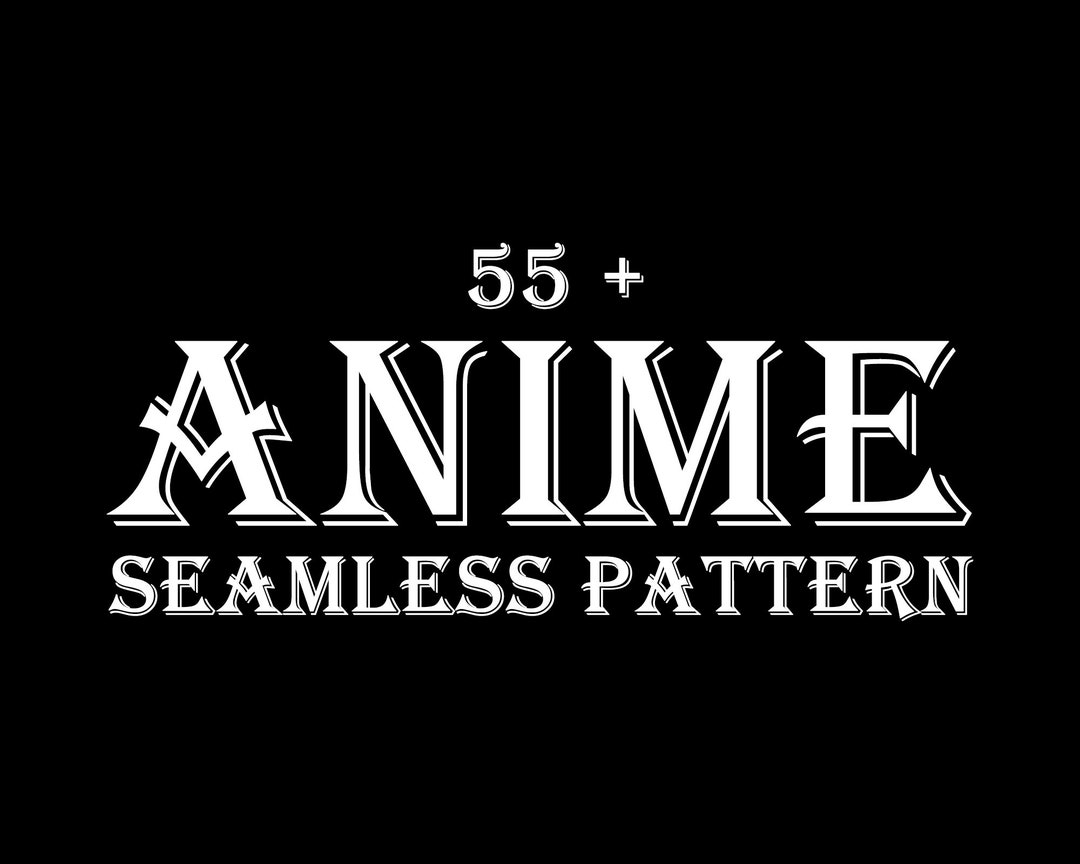 Anime Seamless Pattern Files, Big Bundle 55 Files, Instant Download - Etsy