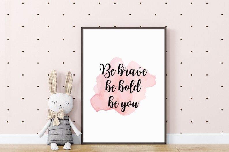 Be Brave Be Bold Be You Print Wall Art Home Decor Poster - Etsy
