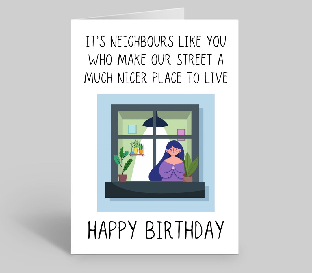 Neighbour Birthday Cards, Cards for Neighbours, Happy Birthday ...