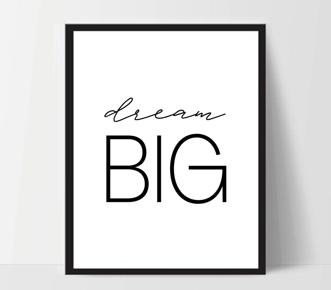 Dream Big Print | Art Prints | Wall Art | Home Print | Wall Decor ...