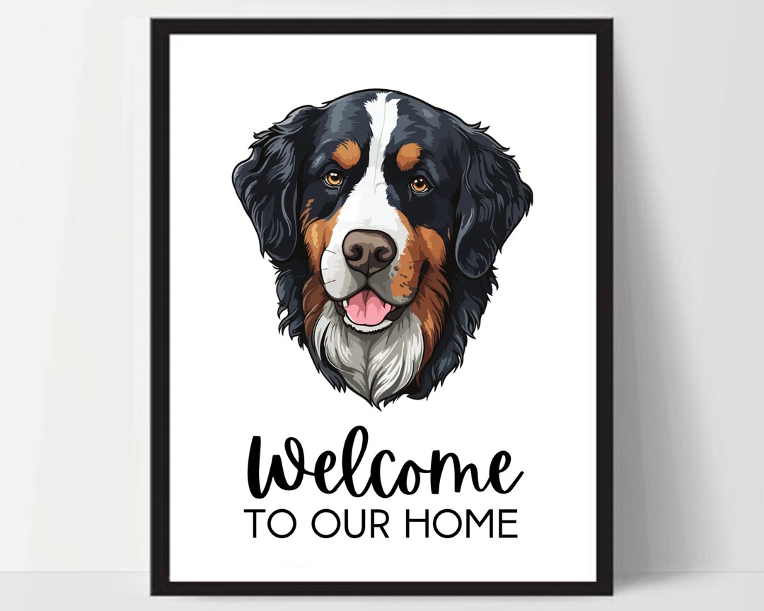 Bernese Mountain Dog Welcome Print, Bernese Wall Art Print, Bernese ...