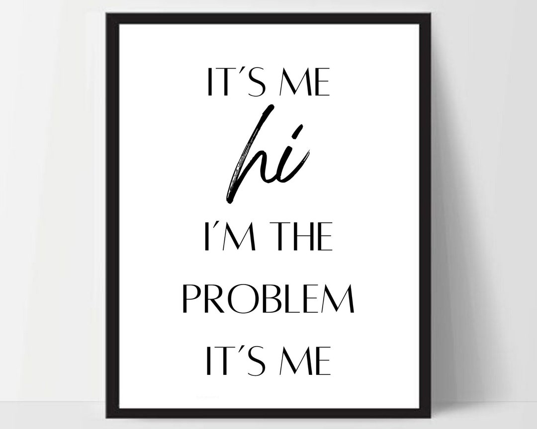 Its Me Hi Taylor Swift Lyrics, Taylor Swift Lyric Prints, Taylor Swift ...