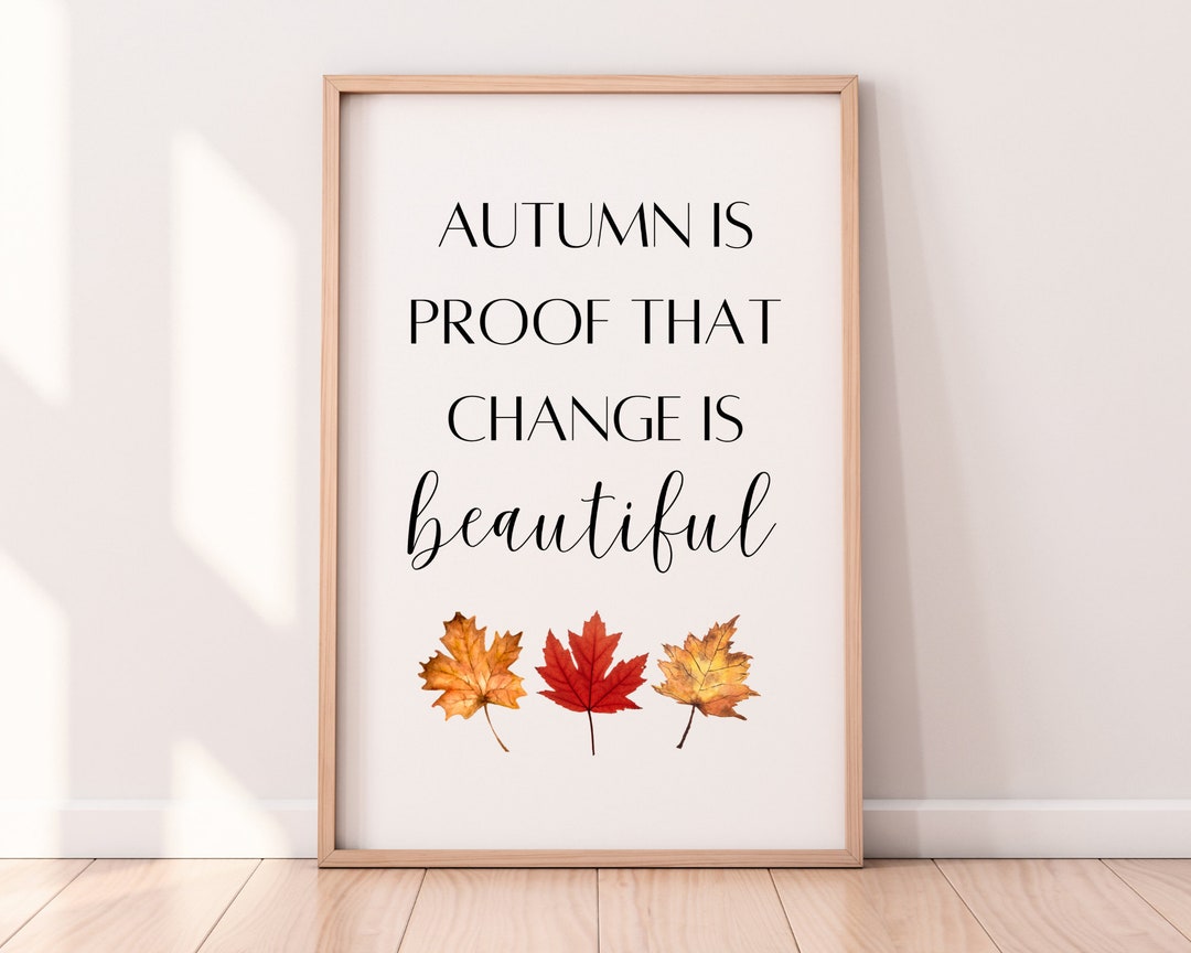 Autumn Quote Print, Autumn Print, Autumn Wall Art, Autumn Wall Prints ...