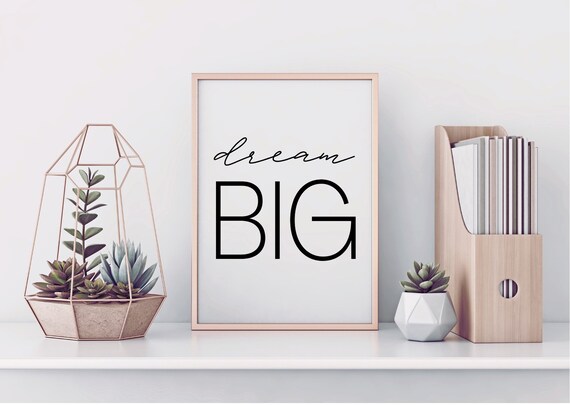 Dream Big Print Art Prints Wall Art Home Print Wall | Etsy
