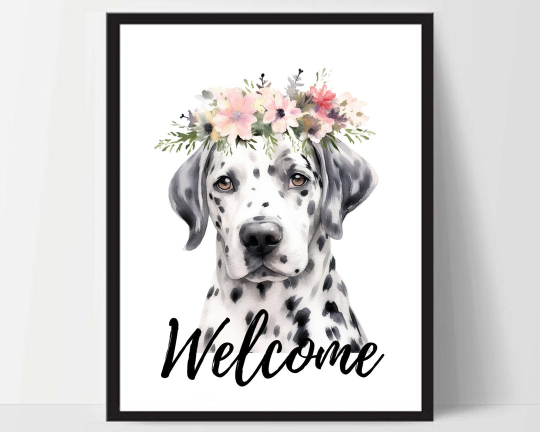 Dalmatian Welcome Print, Dalmatian Wall Art Print, Dalmatian Home Decor ...
