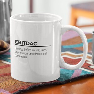 Accountant Mug, Funny Accounting Gift, EBITDAC Funny Pandemic CPA Mug ...