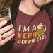 Girls Night Drinking T-shirt I'm A Very Hoppy Girl Shirt, Bachelorette ...