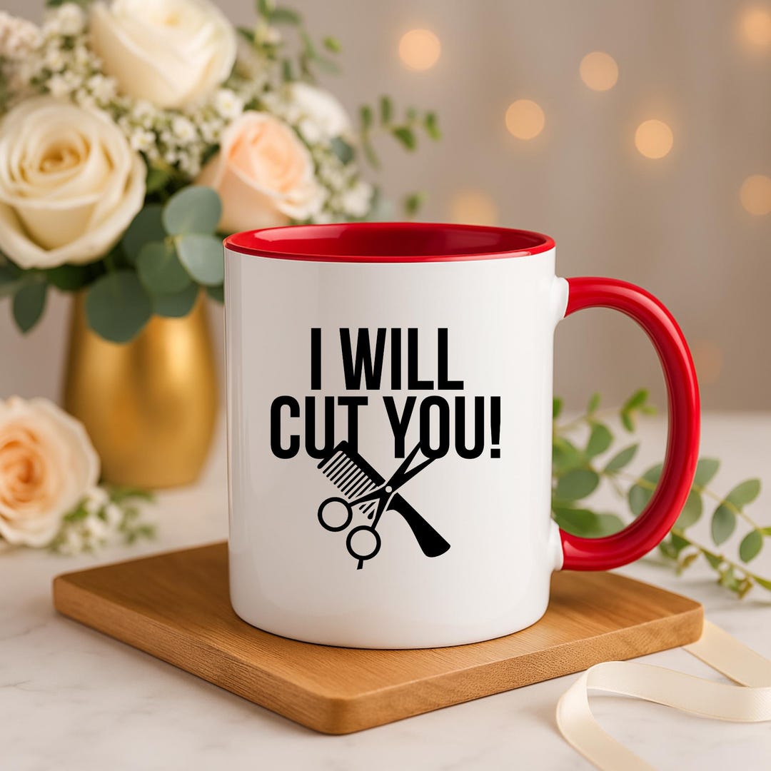 Hair Stylist Mug – I Will Cut You! Funny Barber Coffee Cup, Gift for ...