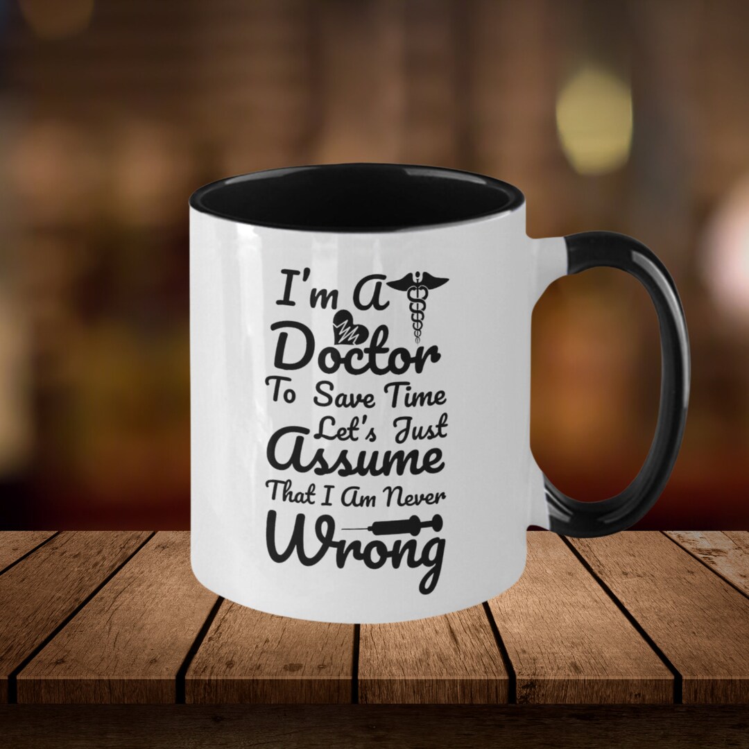 Funny Doctor Mug: Humorous Gift for Medical Professionals - Etsy