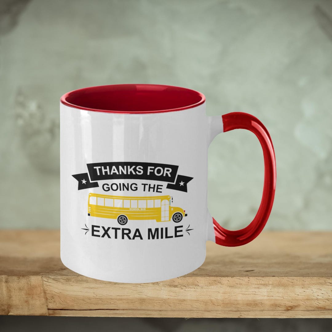 School Bus Driver Appreciation Mug Thoughtful 'thanks for Going the ...
