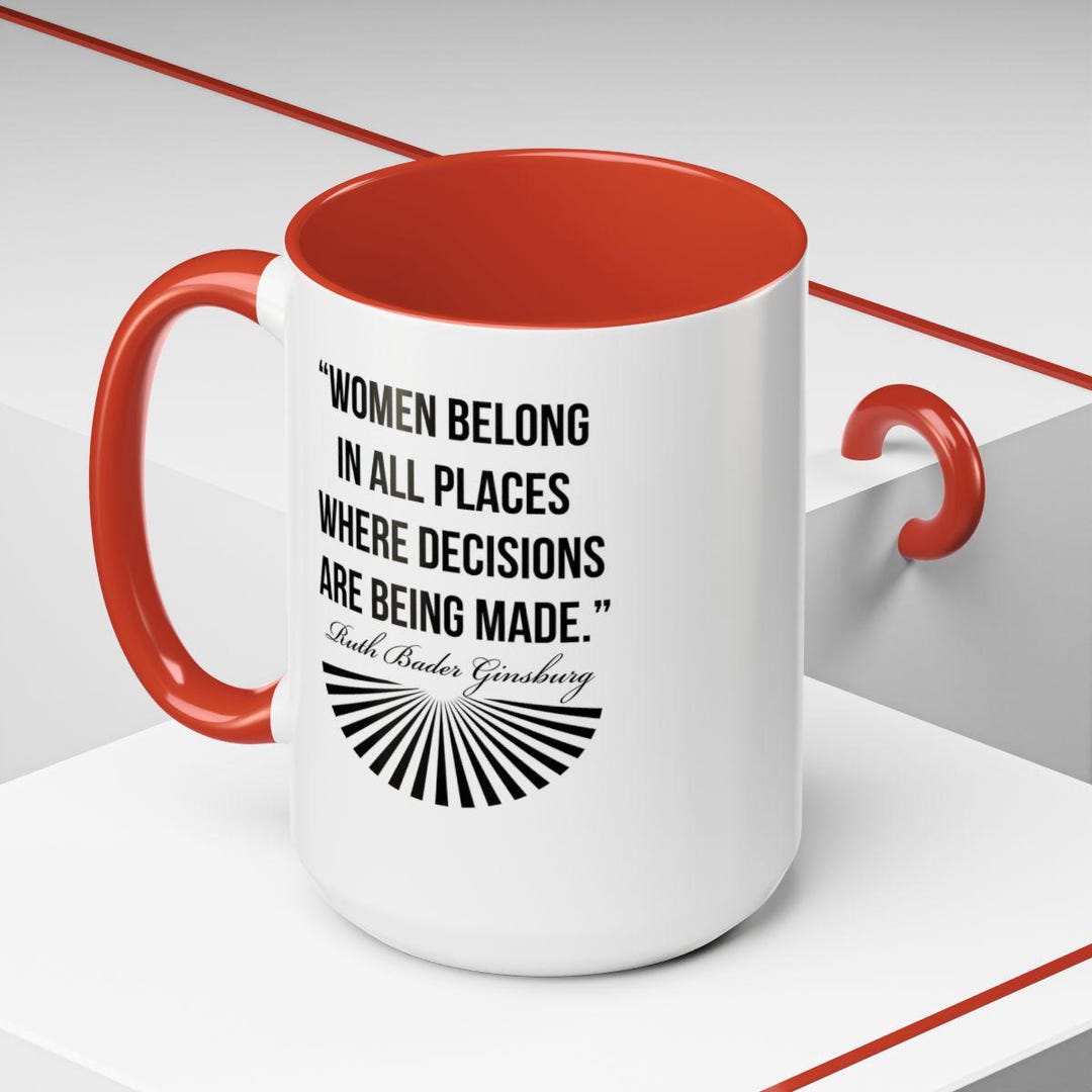 RBG Quote Coffee Mug: Feminist Empowerment Gift - Etsy