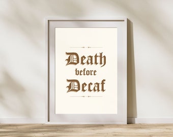 Death Before Decaf Wall Art Digital Print - Etsy