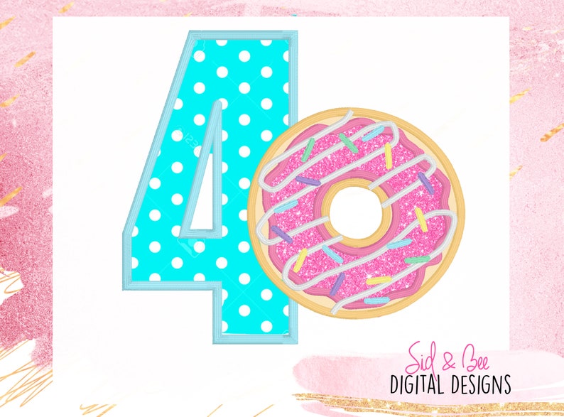 Donut, Fourth Birthday, Four Donut, Donut Applique, Embroidery Design ...